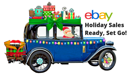eBay Holiday Sales Ready Set Go ! - I Love To Be Selling